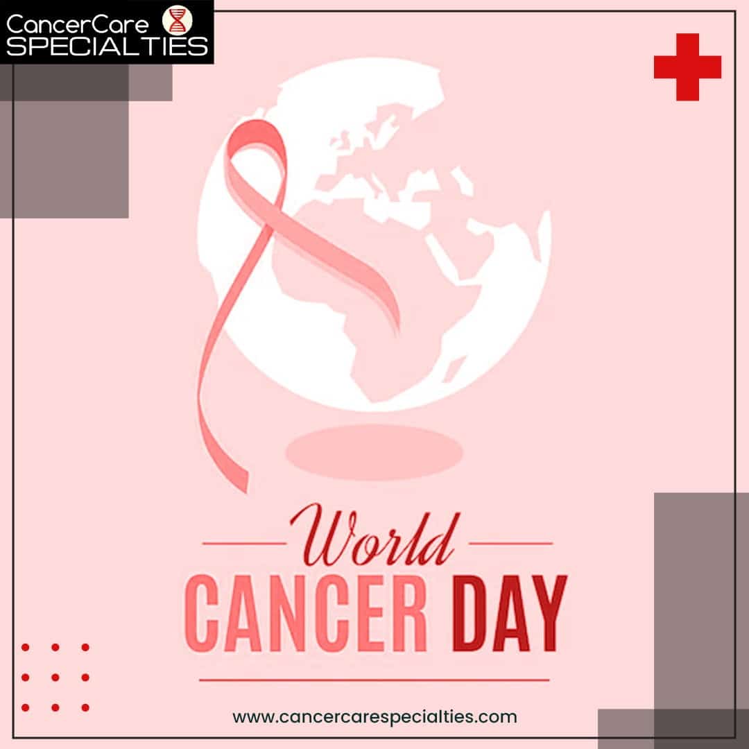 World Cancer Day | Cancer Care Center UAE