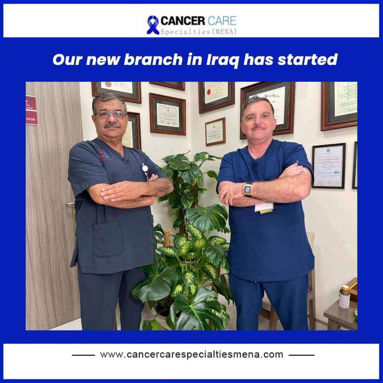 Our new branch in Iraq has started | Cancer Care Center UAE