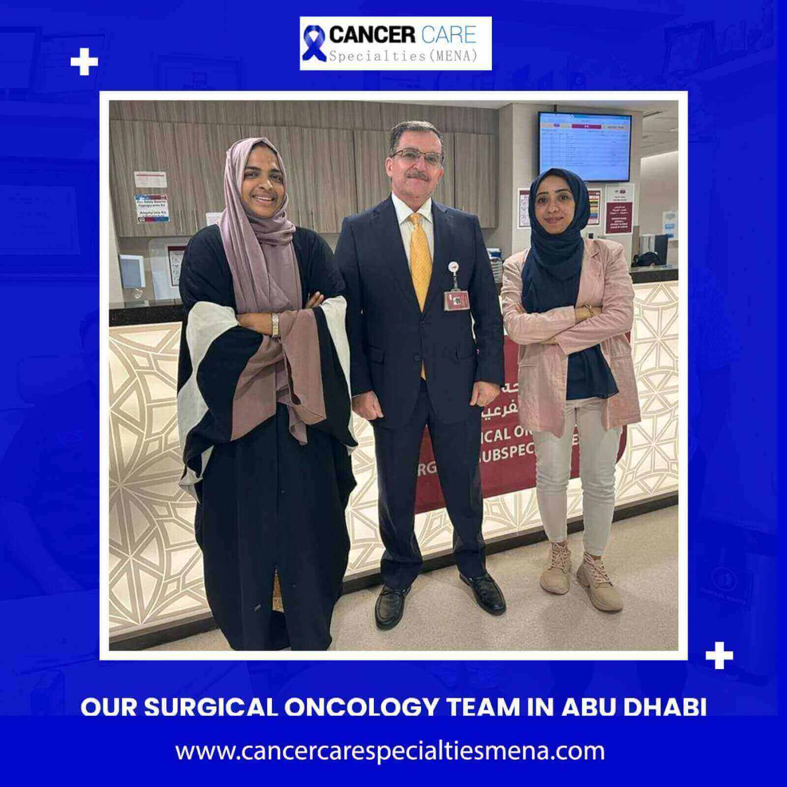 Our surgical oncology team is in Abu Dhabi. | Cancer Care Center UAE